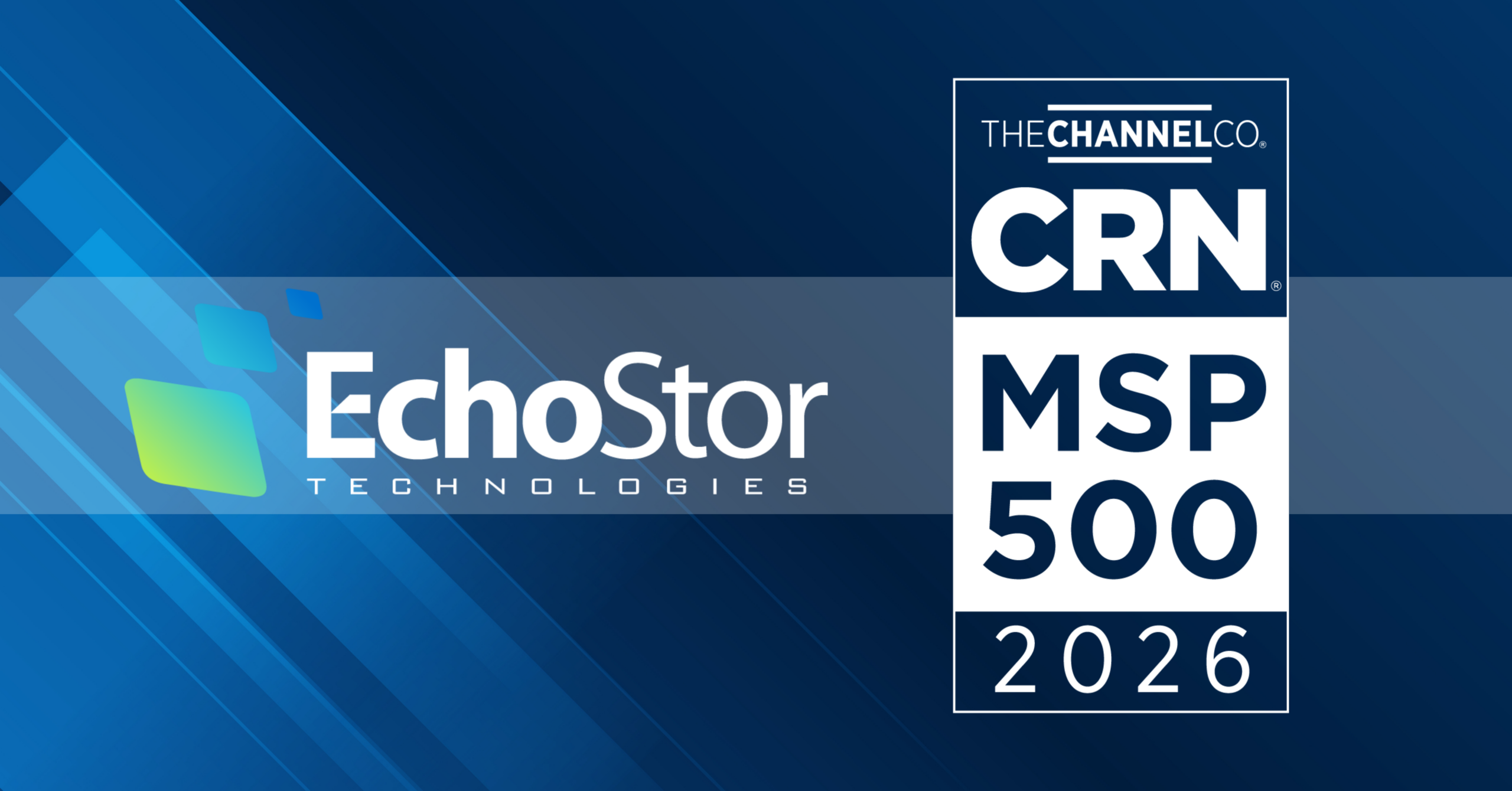 EchoStor Named to CRN MSP 500 Elite 150 for 2026